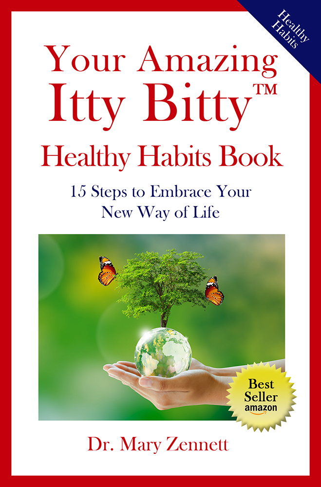 Your Amazing Itty Bitty™ Healthy Habits Book - Dr. Mary Zennett
