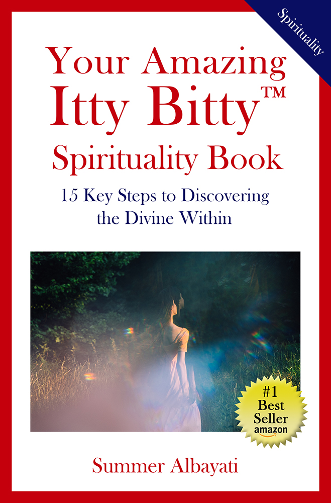 Your Amazing Itty Bitty™ Spirituality Book by Summer Albayati
